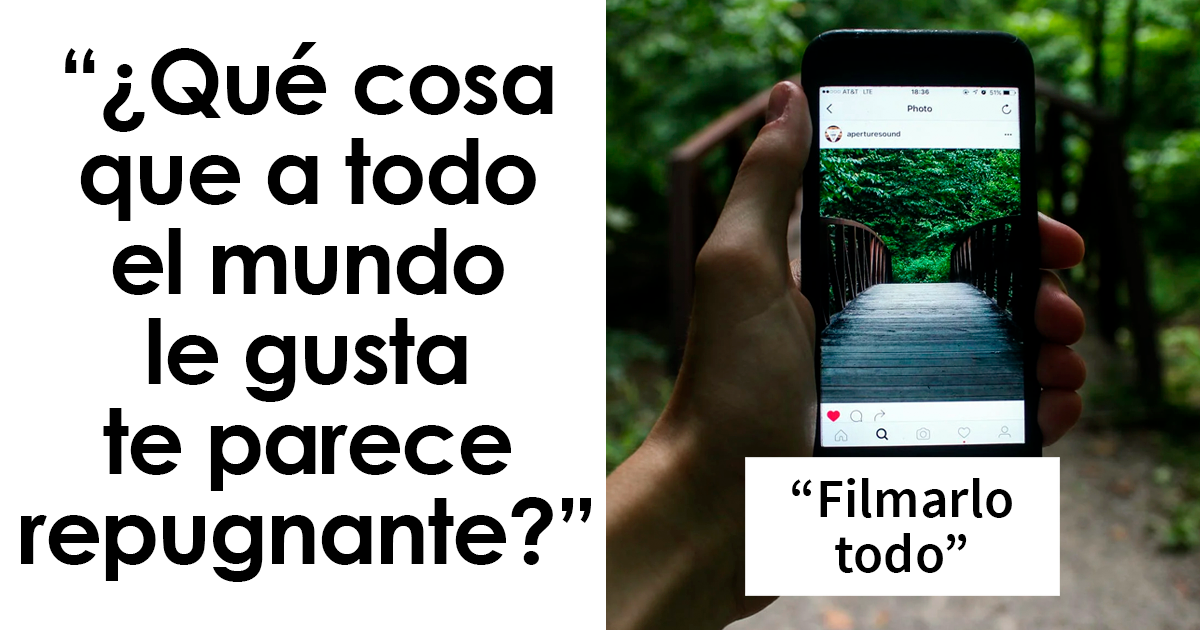 25 Personas hablan sobre cosas populares que encuentran repugnantes ...