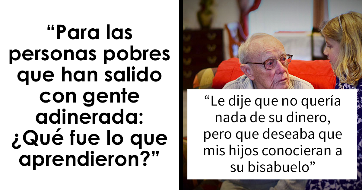 Estas personas pobres que salieron con gente adinerada compartieron lo ...